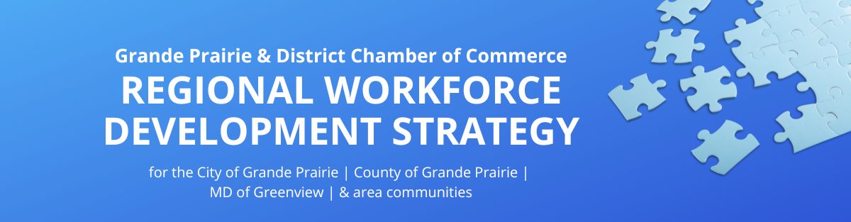 Regional Workforce Development - Grande Prairie & District Chamber of ...