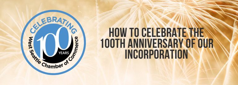 Centennial Celebrations - West Seattle Chamber of Commerce