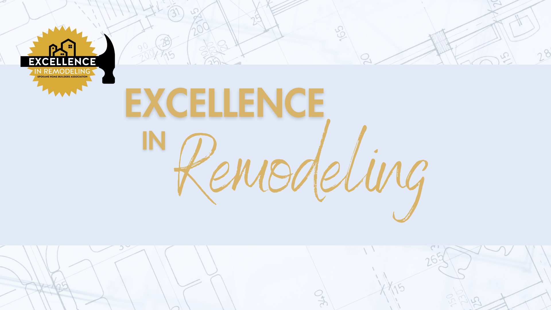 Celebrating Remodeling Excellence - Spokane Home Builders Association
