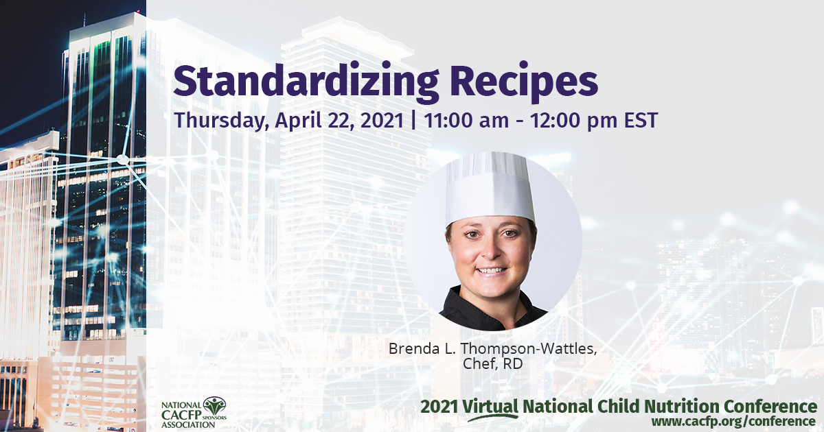 Standardizing Recipes - National CACFP Sponsors Association