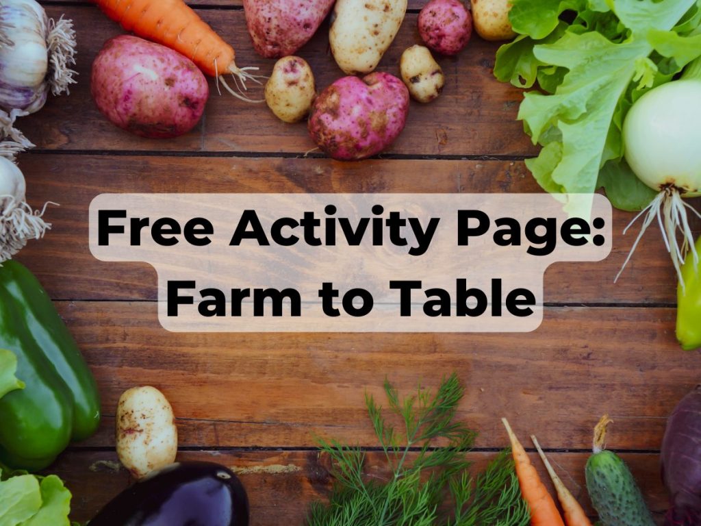 Free Activity Page: Farm to Table