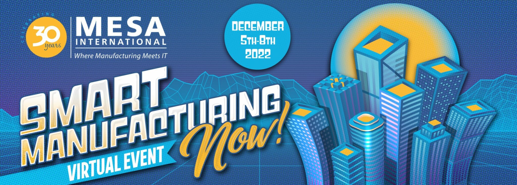 Smart Manufacturing Now! - Manufacturing Enterprise Solutions Association | MESA International