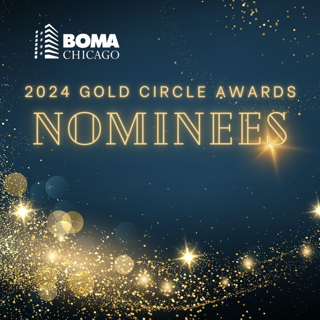 Congratulations to Our 2024 Gold Circle Award Nominees! - BOMA / CHICAGO