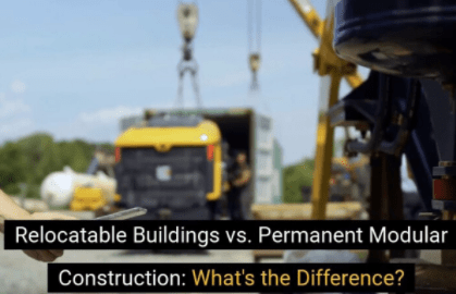 Relocatable Buildings vs. Permanent Modular Construction: What's the ...