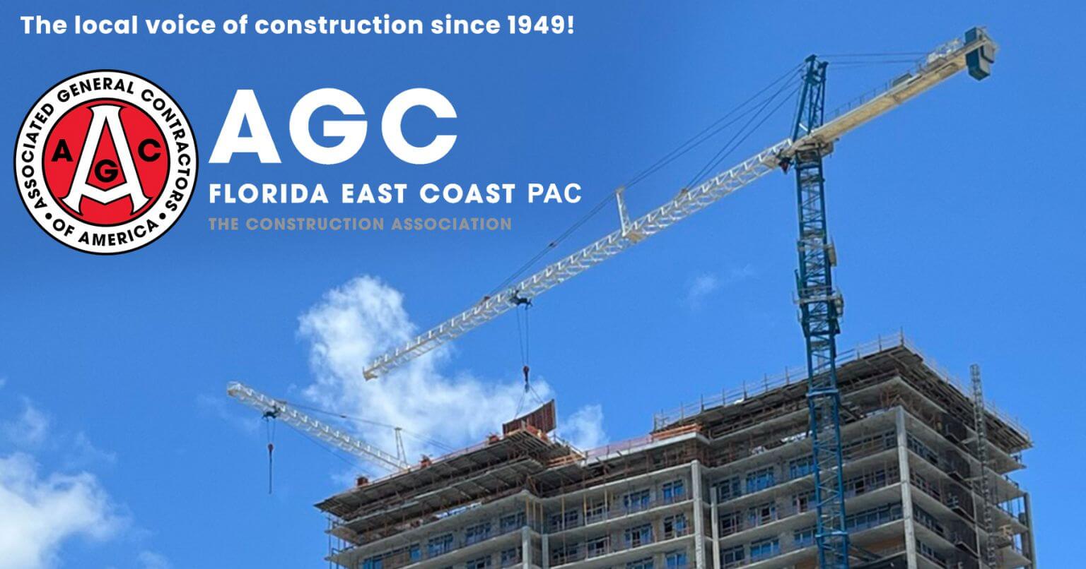 AGC FEC PAC - AGC Florida East Coast Chapter