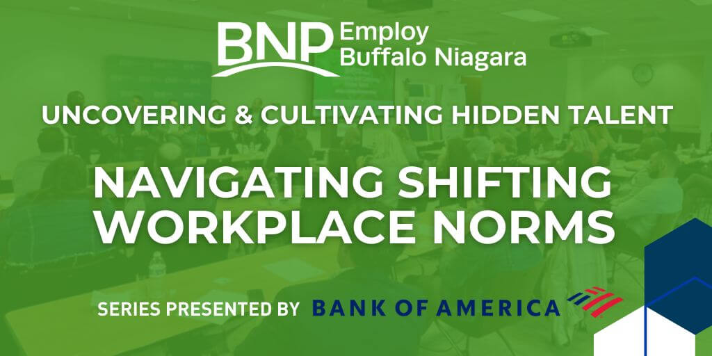 Navigating Shifting Workplace Norms: Panel Discussion - Buffalo Niagara ...
