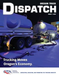 Dispatch Magazine - Oregon Trucking Associations