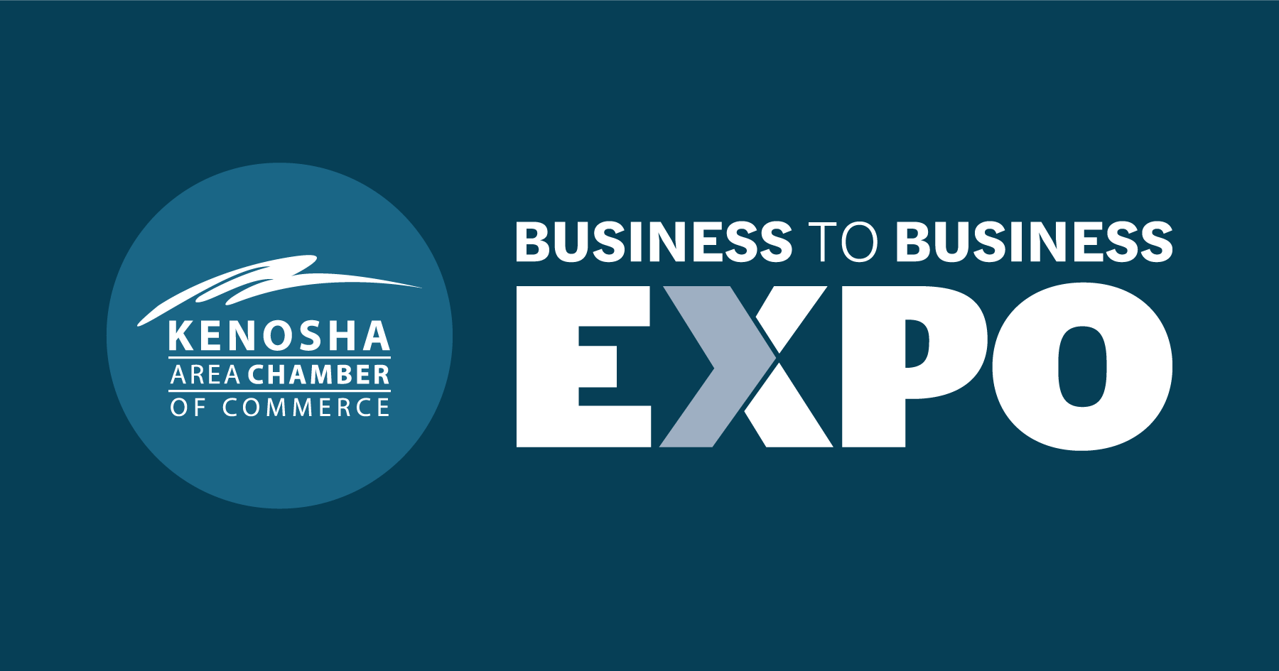 Business to Business Expo - Kenosha Area Chamber of Commerce