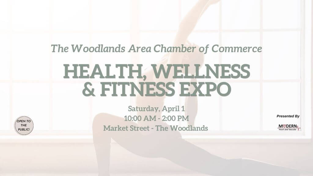 Health, Wellness & Fitness Expo - The Woodlands Area Chamber of Commerce