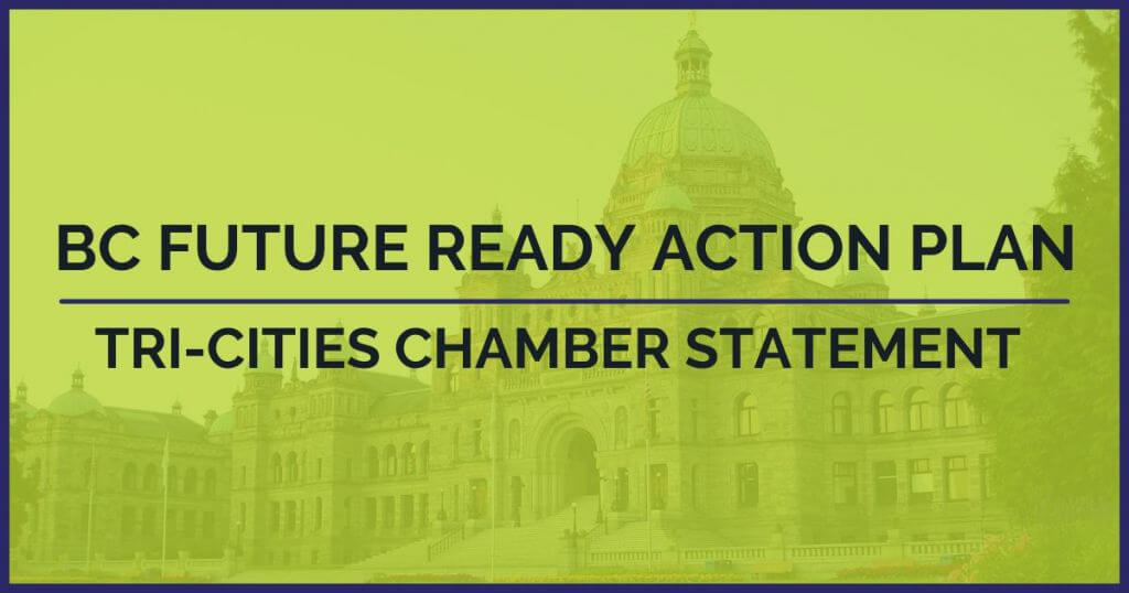 Tri-Cities Chamber statement on BC's Future Ready Action Plan - Tri-Cities Chamber of Commerce